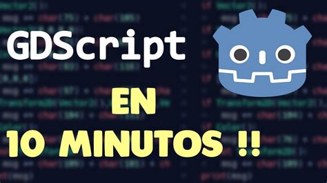 aprender gdscript en 10 minutos o mas godot engine tutorial youtube