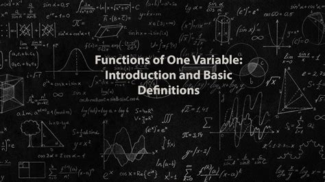 functions of one variable introduction and basic definitions youtube