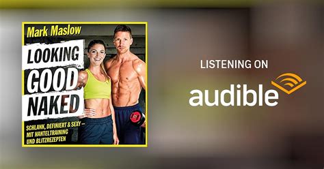Looking Good Naked Audiobook Free With Trial