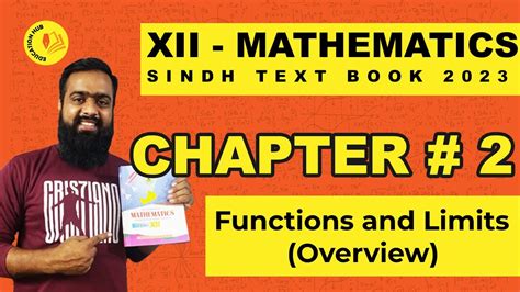 second year mathematics chapter 2 functions and limits overview of chapter 2 youtube