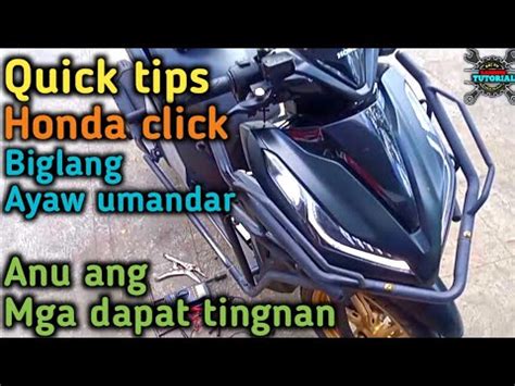 Mabilisang Tips Honda Click Biglang Ayaw Umandar Anu Ang Dapat Icheck