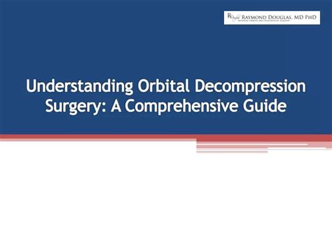 PPT Understanding Orbital Decompression Surgery A Comprehensive