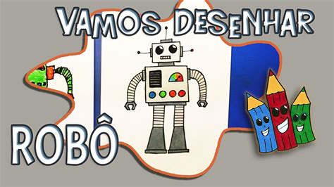 Como desenhar um robô YouTube