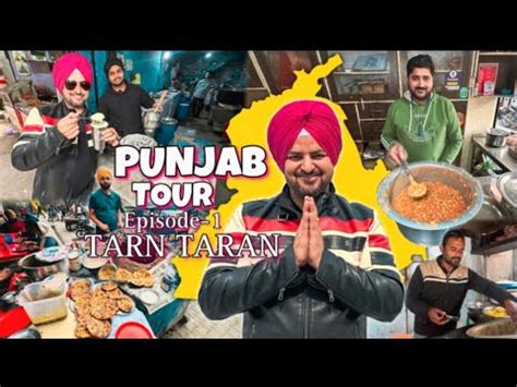Punjab Tour Ep 1 Punjabi Food Punjabi Nashta Shri Tarn Taran