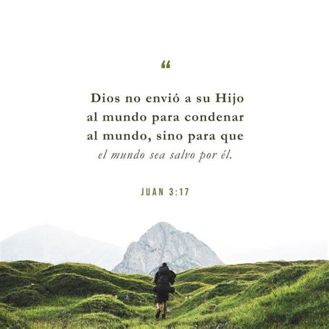 Porque no envió Dios a su Hijo al mundo para condenar al mundo sino