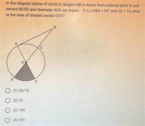 in the diagram below of circle o tangent ab is drawn from external point b and secant bc [math]