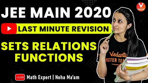 sets relations and functions iit jee main 2020 last minute revision jee maths lectures