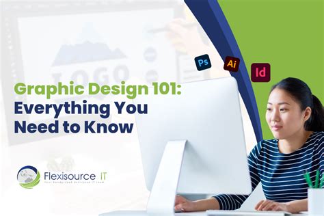 Graphic Design Everything You Need To Know Flexisource It