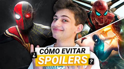 C Mo Evitar Spoilers De Spider Man No Way Home Antes De Ver La