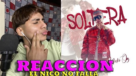 Reaccion Soltera Nickoog Clk Youtube