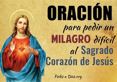 Oración al Sagrado Corazon de Jesús para un Milagro