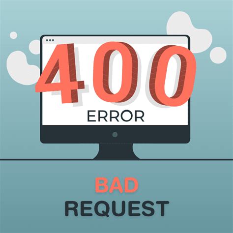 error 400 bad request ¿qué es y cómo solucionarlo