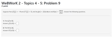 solved webwork 2 topics 4 5 problem 9 1 point suppose