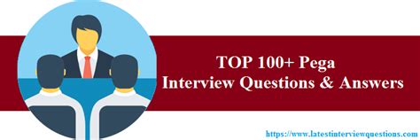 top 100 pega interview questions latest pega questions and answers