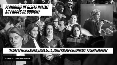 Plaidoirie de Gisèle Halimi au procès de Bobigny femmixitéenligne