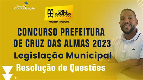 Cruz Das Almas Legisla O Municipal Quest Es Comentadas Youtube