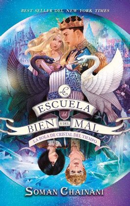 LA ESCUELA DEL BIEN Y DEL MAL VOL 5 LA BOLA DE CRISTAL DEL TIEMPO