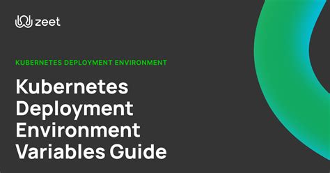 What Are Kubernetes Deployment Environment Variables How To Use Them
