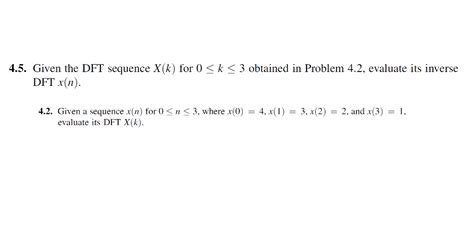 solved given the dft sequence x k for 0 lessthanorequalto k