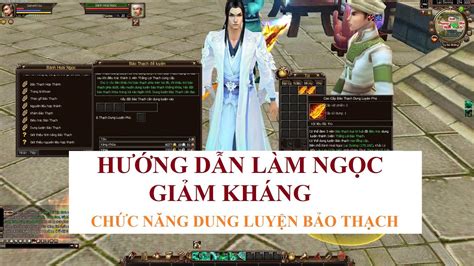 Tlbb H Ng D N L M Ng C Gi M Kh Ng Ch C N Ng Dung Luy N B O Th Ch