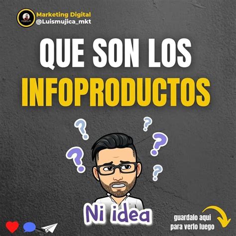 Sabes Que Son Los Infoproductos