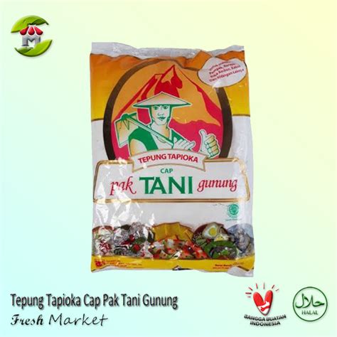 Jual Tepung Tapioka Cap Pak Tani Gunung 500gr Shopee Indonesia
