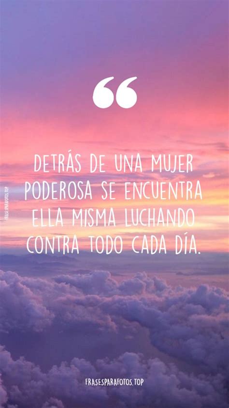 50 Frases Motivadoras Para Mujeres Artofit
