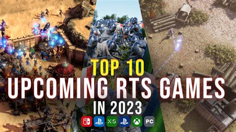 The 10 Best Upcoming RTS Games In 2023 For PC And Console YouTube