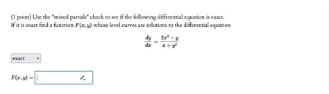 solved 1 point use the mixed partials check to see if
