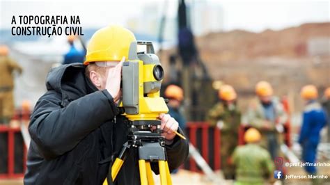 A Topografia na Construção Civil Importância e Aplicações YouTube