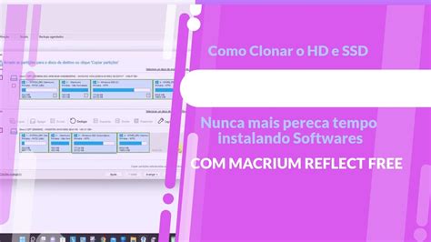 Tutorial Como Clonar Seu HD Ou SSD O Macrium Reflect Free