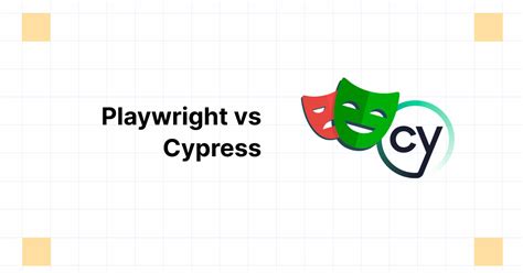 playwright vs cypress which one should you choose