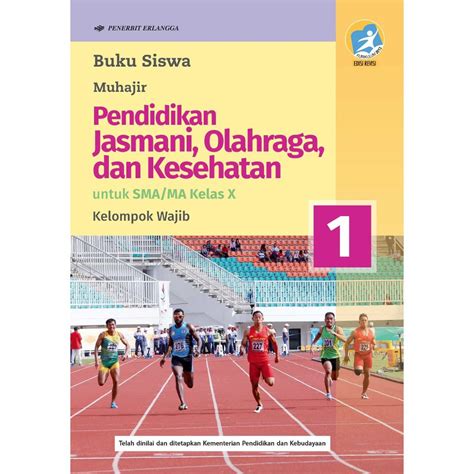 Jual BUKU ERLANGGA ORIGINAL SISWA PENJAS ORKES SMA MA KELAS 1 K13N