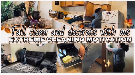FALL CLEAN AND DECORATE WITH ME EXTREME CLEANING MOTIVATION
