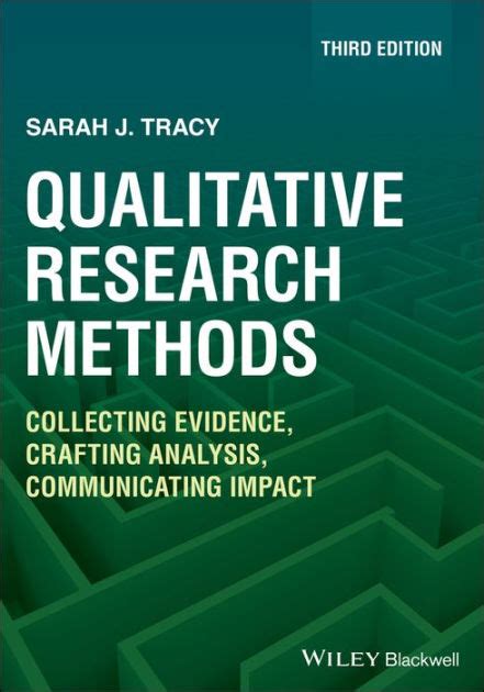 Qualitative Research Methods Collecting Evidence Crafting Analysis
