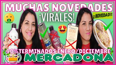 MUCHAS NOVEDADES MERCADONA CON PRODUCTOS VIRALES90 TERMINADOS
