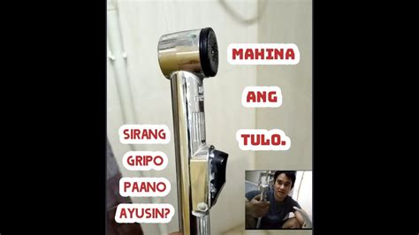 Mahina Ang Tulo Ng GRIPO Madali Lang Ayusin Yan Hindi Mo Na Kailangan