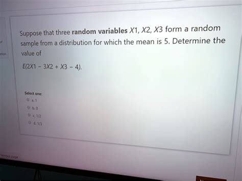 solved suppose that three random variables x1 x2 x3 form a random sample from a distribution