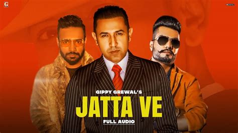 Check Out New Punjabi Hit Song Music Video Jatta Ve Audio Sung By