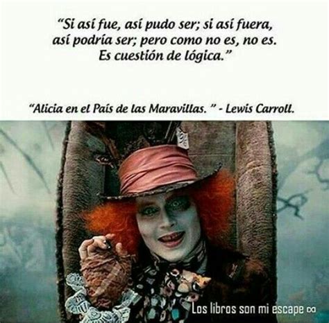 Alicia En El Pais De Las Maravillas Sombrerero Loco Frases Del