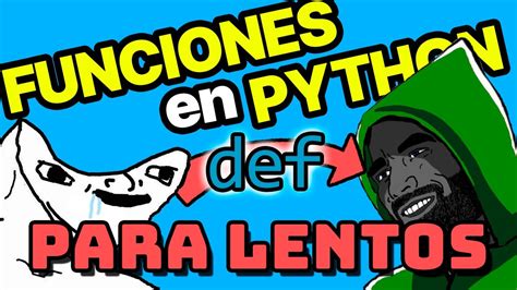 Qué son las funciones en Python VALETRY