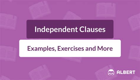 Independent Clauses Definition Examples Exercises Albert Io