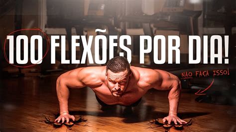 O Que Acontece Seu Corpo Quando Voc Faz Flex Es Por Dia Youtube