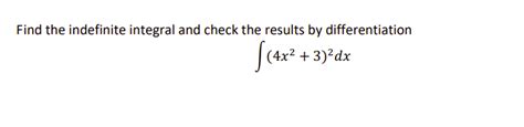 solved find the indefinite integral and check the result s