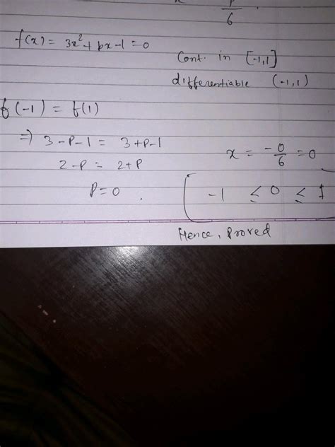 using rolle s theorem prove that the equation 3 x { 2 } p x 1 0 has least one real