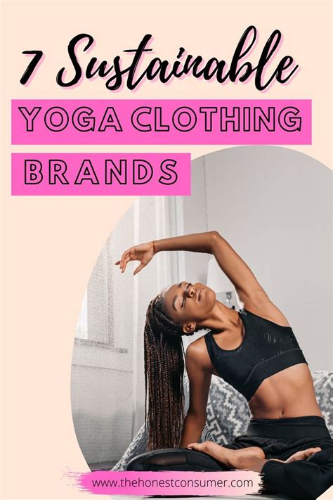7 Sustainable Yoga Clothing Brands Creating Eco Friendly Activewear