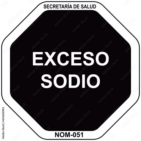 Sellos Frontales Exceso Sodio De Advertencia Octagonales En Los