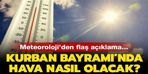 Kurban Bayram Nda Hava Nas L Olacak