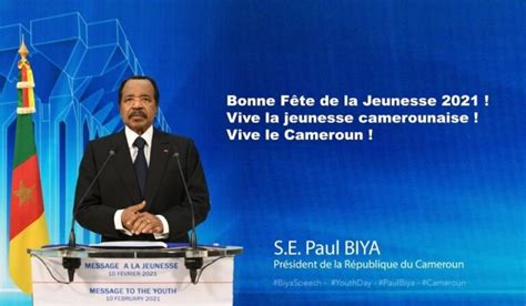 Fête de la Jeunesse au Cameroun Lintégralité du discours de Paul Biya
