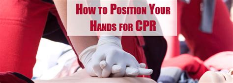 How To Position Your Hands For CPR EMS Safety An HSI Company